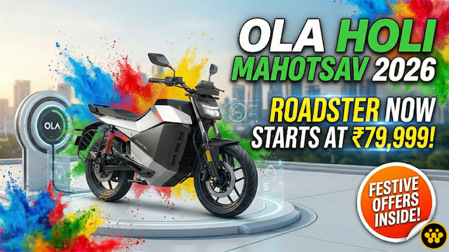 Ola Holi Offers 2026: Roadster Now Starts at ₹79,999! | EVINDIA